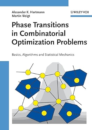 Phase Transitions in Combinatorial Optimization Problems: Basics, Algorithms and Statistical ...