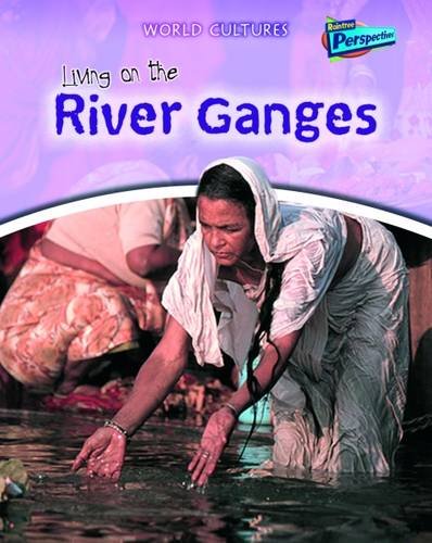 Buy Living on the River Ganges (World Cultures) Book Online at Low ...