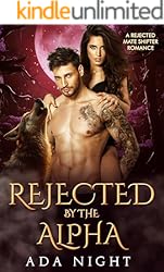 Amazon.com: Rejected by the Alpha King: A Rejected Mate Shifter Romance (Forbidden Alpha Kings ...