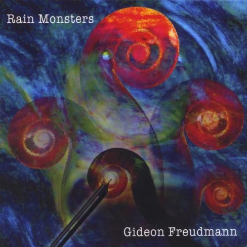 Play Rain Monsters by Gideon Freudmann on Amazon Music