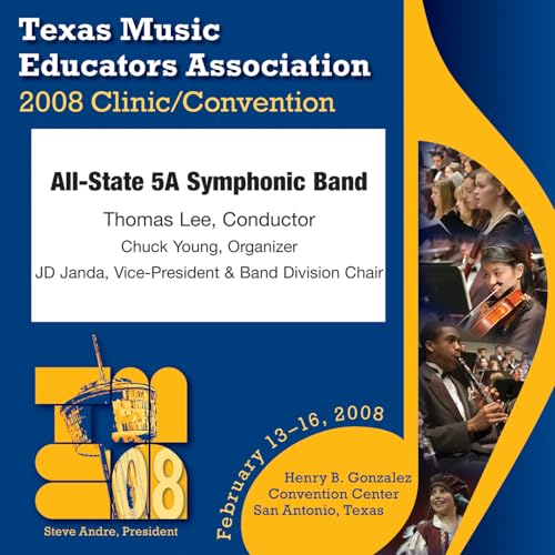 Écouter 2008 Texas Music Educators Association (TMEA): All-State 5A ...