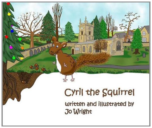 Cyril the Squirrel: 1 (Cyril the Squirrel and Friends): Amazon.co.uk ...