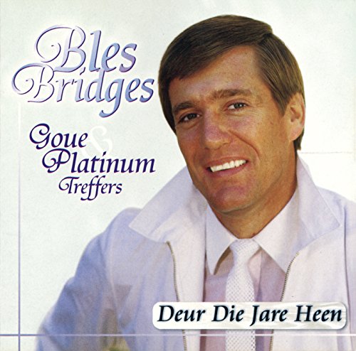 Spiele Deur Die Jare Heen von Bles Bridges auf Amazon Music ab