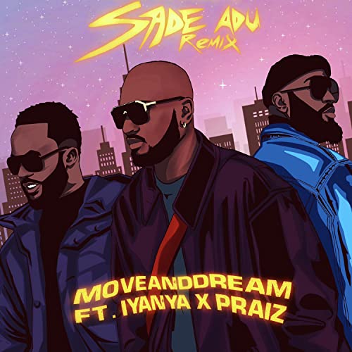 SADE ADU (Remix) de MOVEANDDREAM feat. Iyanya & Praiz no Amazon Music ...