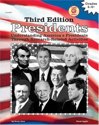 Presidents: Understanding America's Presidents Through Research-Related ...