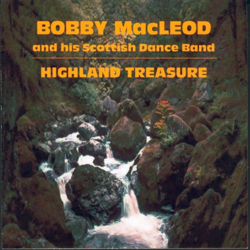 Amazon.com: Highland Treasure : Bobby MacLeod and his Scottish Dance ...