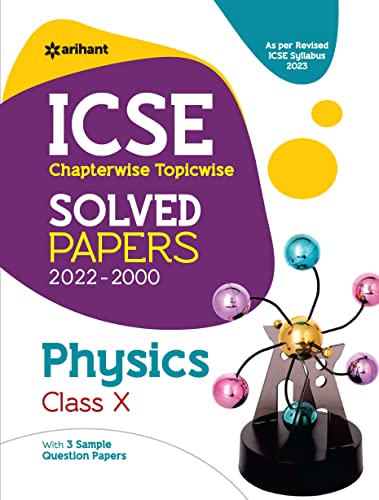 ICSE Chapterwise Topicwise Solved Papers Physics Class 10 for 2023 Exam ...