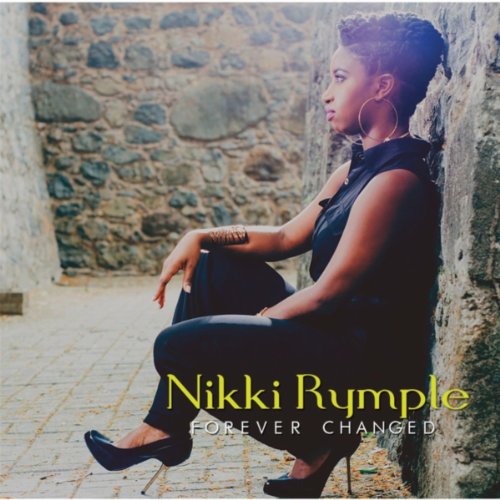 Play Forever Changed by Nikki Rymple on Amazon Music