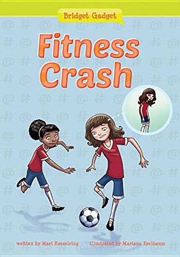 Fitness Crash (Bridget Gadget): Kesselring, Mari, Epelbaum, Mariano ...