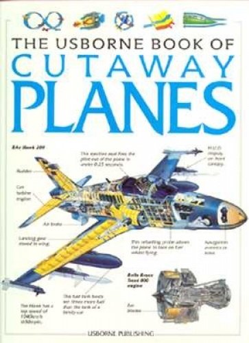 The Usborne Book of Cutaway Planes (Cutaway Series): Gifford, Clive ...