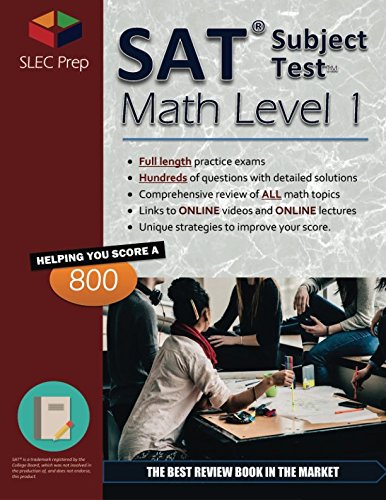 SAT Subject Test Math Level 1: SLEC Prep: John, Lesley G, Thottam, Joel ...