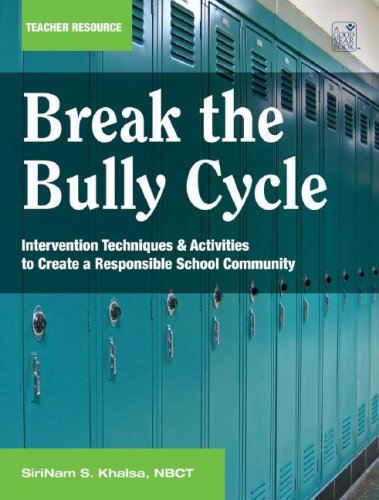 Break the Bully Cycle: Intervention Techniques & Activities to Create a ...