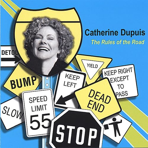 The Rules of the Road: Catherine Dupuis, Frank Loesser, James William ...
