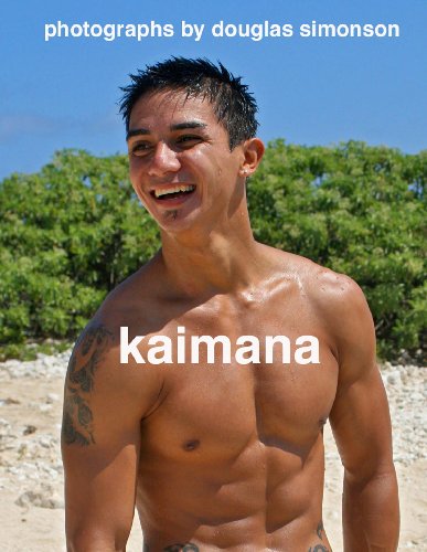 Kaimana: Photographs by Douglas Simonson - Kindle edition by Simonson ...