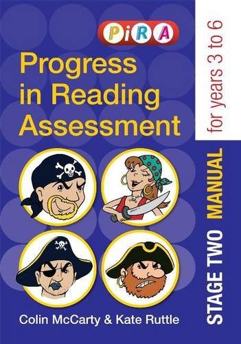 Progress in Reading Assessment (PiRA) Stage Two (Tests 3-6) Manual ...