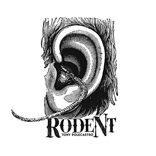 Amazon.com: Rodent : Tony Polecastro: Digital Music
