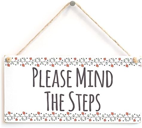Please Mind The Steps - Functional Warning Notice Door Sign : Amazon.co ...