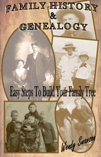Family History & Genealogy: Easy Steps to Build Your Family Tree ...