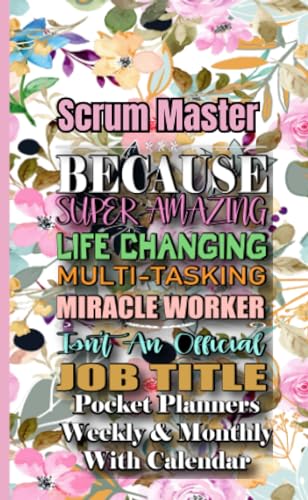 Scrum Master Gift: Pocket Planners: One Year Monthly Agenda With 9 ...