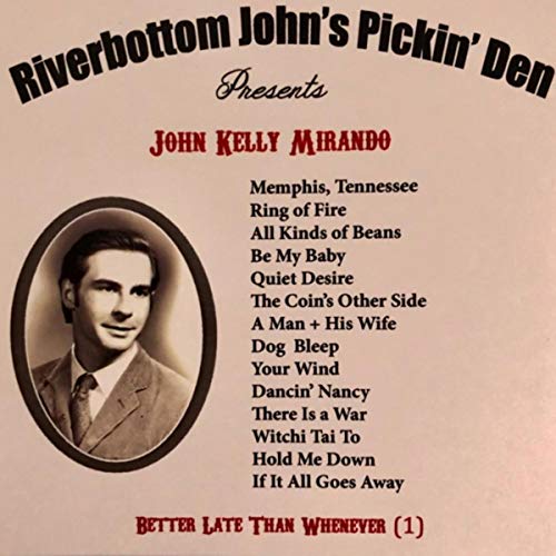 Amazon.com: Better Late Than Whenever, Vol. 1 : John Kelly Mirando ...