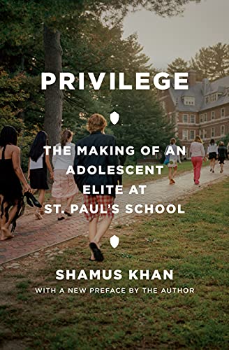 Amazon.com: Privilege: The Making of an Adolescent Elite at St. Paul's ...