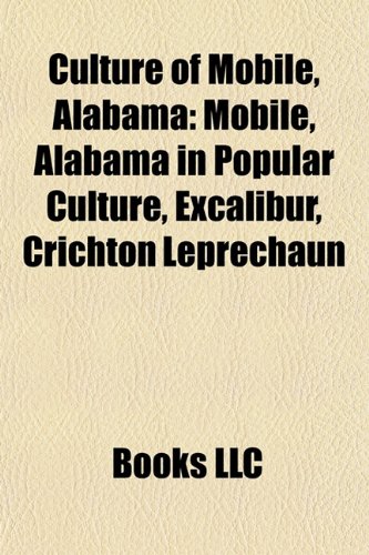 Culture of Mobile, Alabama: Cultural Institutions in Mobile, Alabama ...