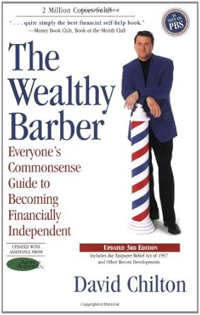 The Wealthy Barber, Updated 3rd Edition: Everyone's Commonsense Guide ...