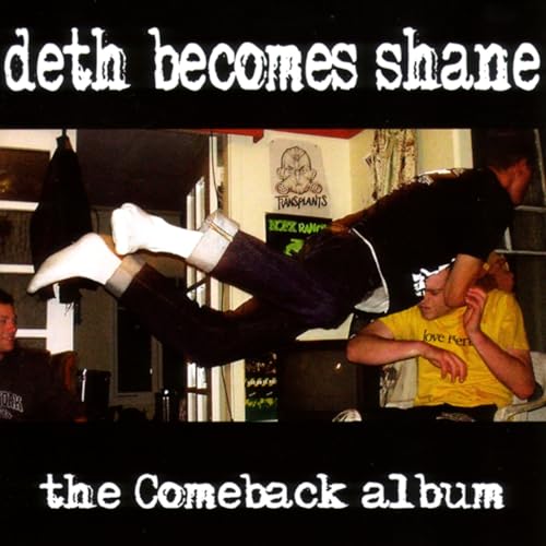 Play The Comeback Album by Deth Becomes Shane on Amazon Music Unlimited
