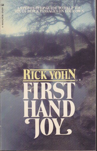 First Hand Joy.: Rick Yohn: Amazon.com: Books