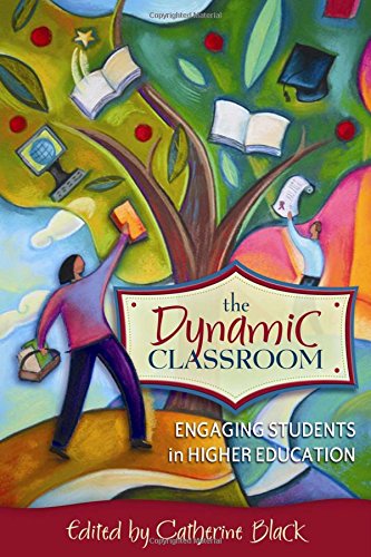 The Dynamic Classroom Engaging Students in Higher Education | Amazon.com.br