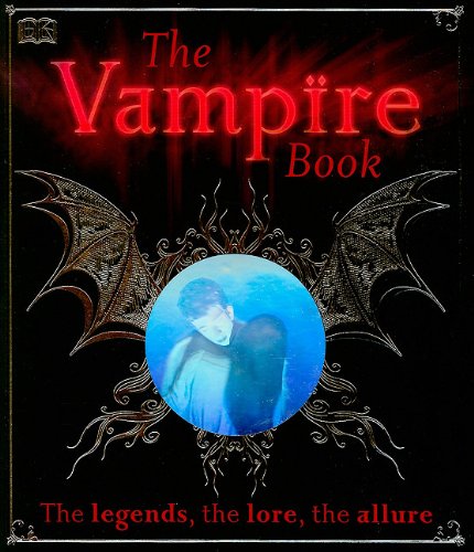 The Vampire Book: Amazon.co.uk: Dorling Kindersley, Inc.: 9780756657956 ...