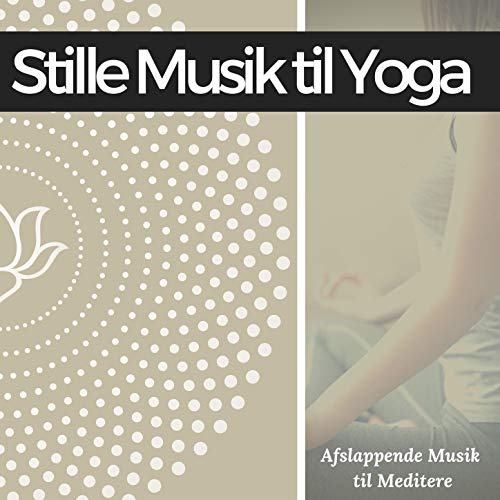 Play Stille Musik til Yoga: Afslappende Musik til Meditere by Havets ...