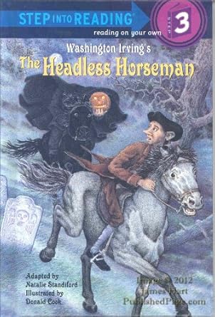 The Headless Horseman: Based on the Legend of Sleepy Hollow by ...