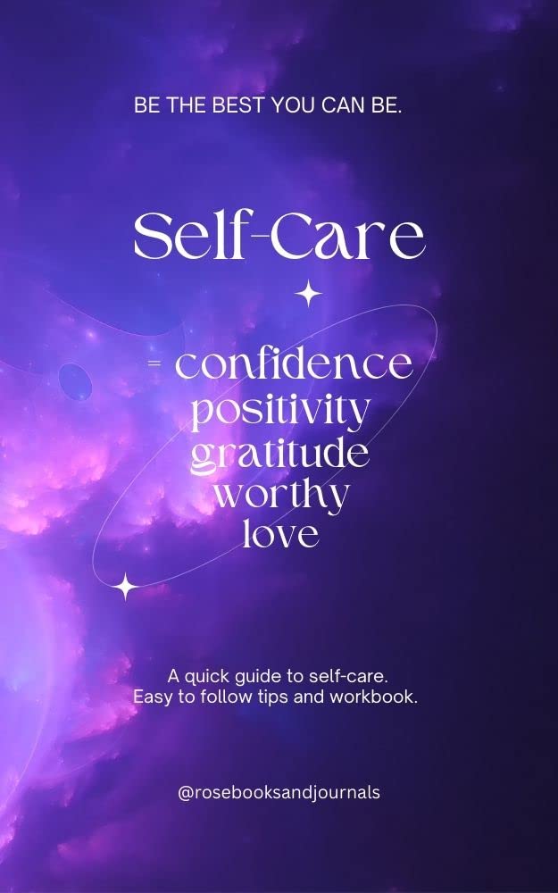 Self-Care Easy Guide: Self-care tips and easy guide, self-care workbook for women, self love ...