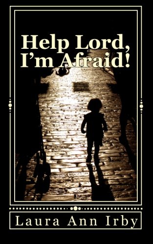 Amazon.com: Help Lord, I'm Afraid!: Volume II New Testament Under Grace ...