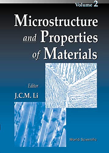 Microstructure And Properties Of Materials, Vol 2 (Microstructure ...