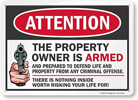 Amazon.com: SmartSign 10 x 14 inch “Attention - Property Owner is Armed ...