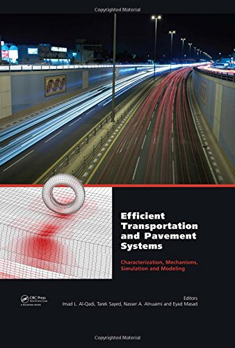 Efficient Transportation and Pavement Systems: Characterization ...