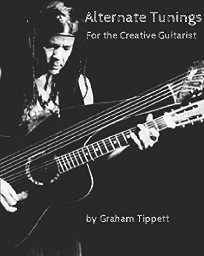 Alternate Tunings: For the Creative Guitarist: Tippett, Graham ...