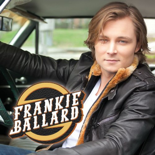 Frankie Ballard, Frankie Ballard, Jonathan Singleton, David Lee Murphy ...