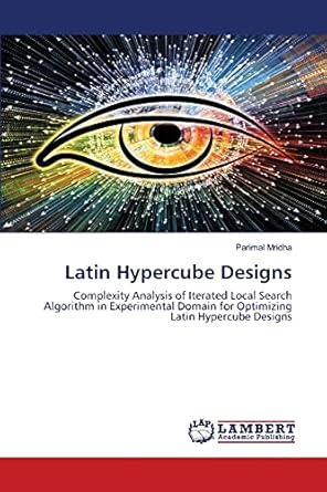 Latin Hypercube Designs: Complexity Analysis of Iterated Local Search ...
