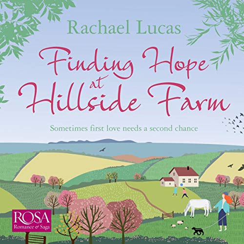 Finding Hope at Hillside Farm (Audio Download): Rachael Lucas, Bronwen ...