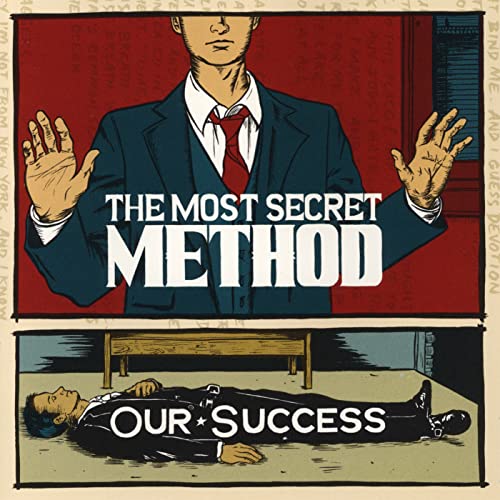 Amazon MusicでThe Most Secret MethodのOur Successを再生する