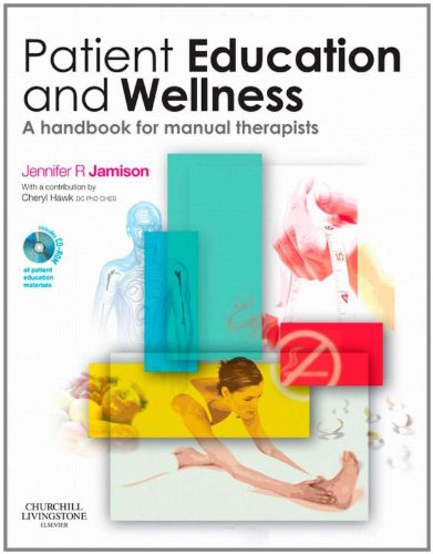 Patient Education and Wellness: A handbook for manual therapists ...