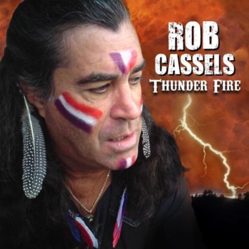 Play Thunder Fire by Rob Cassels on Amazon Music