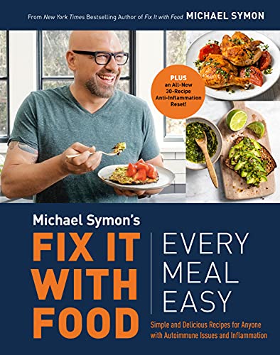 Fix It with Food: Every Meal Easy: Simple and Delicious Recipes for ...