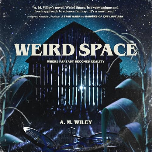 Weird Space: The Weird Space Trilogy, Book 1 (Audio Download): A.M ...