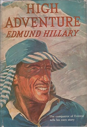 High Adventure: Edmund Hillary: Amazon.com: Books