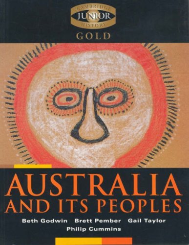 Cambridge Junior History Gold: Australia and its People: Godwin, Beth ...