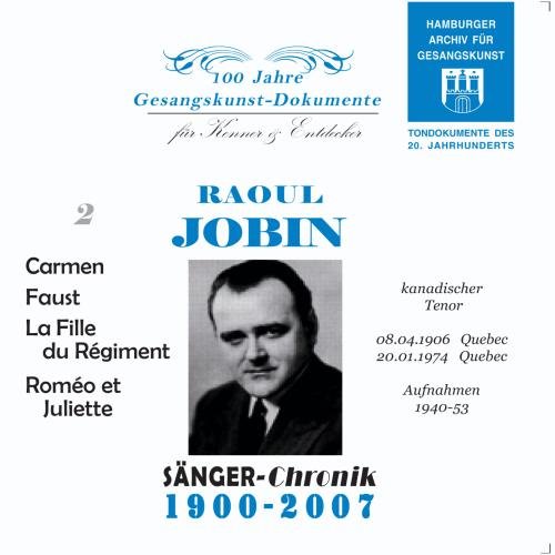UNKNOWN - Raoul Jobin Vol. 2, Historical Recordings from 1940-53 ...